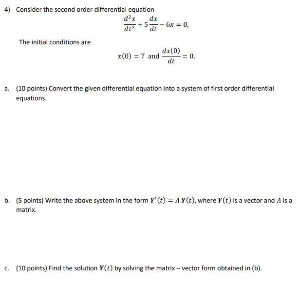 Solved 4) Consider the second order differential equation | Chegg.com