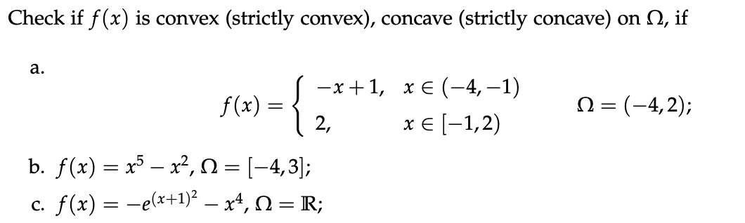 Solved Check if f(x) is convex (strictly convex), concave | Chegg.com