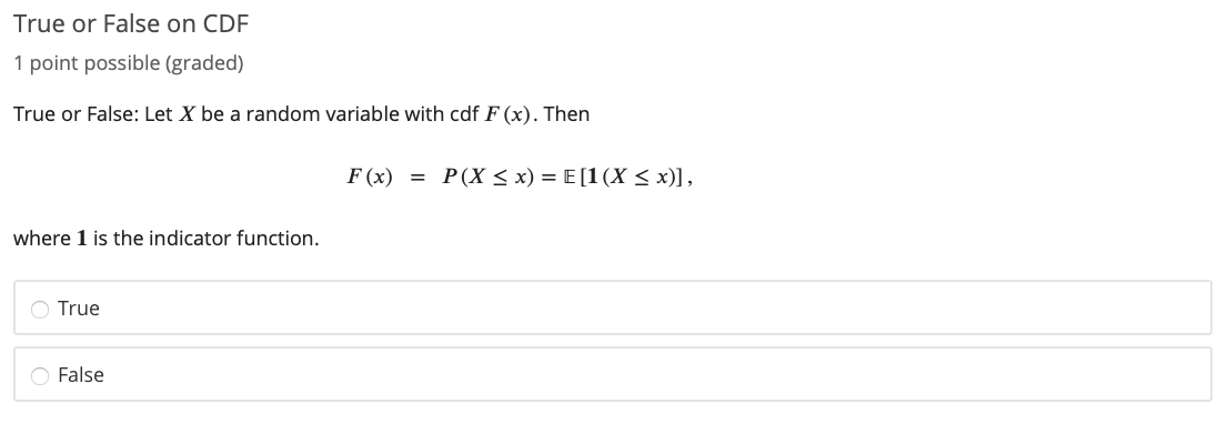 Solved True or False on CDF 1 point possible (graded) True | Chegg.com