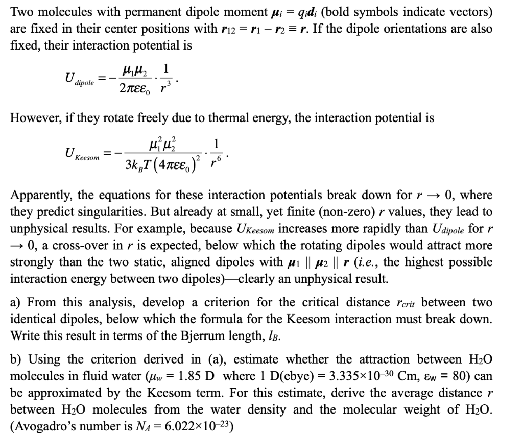Two molecules with permanent dipole moment pi = qidi | Chegg.com