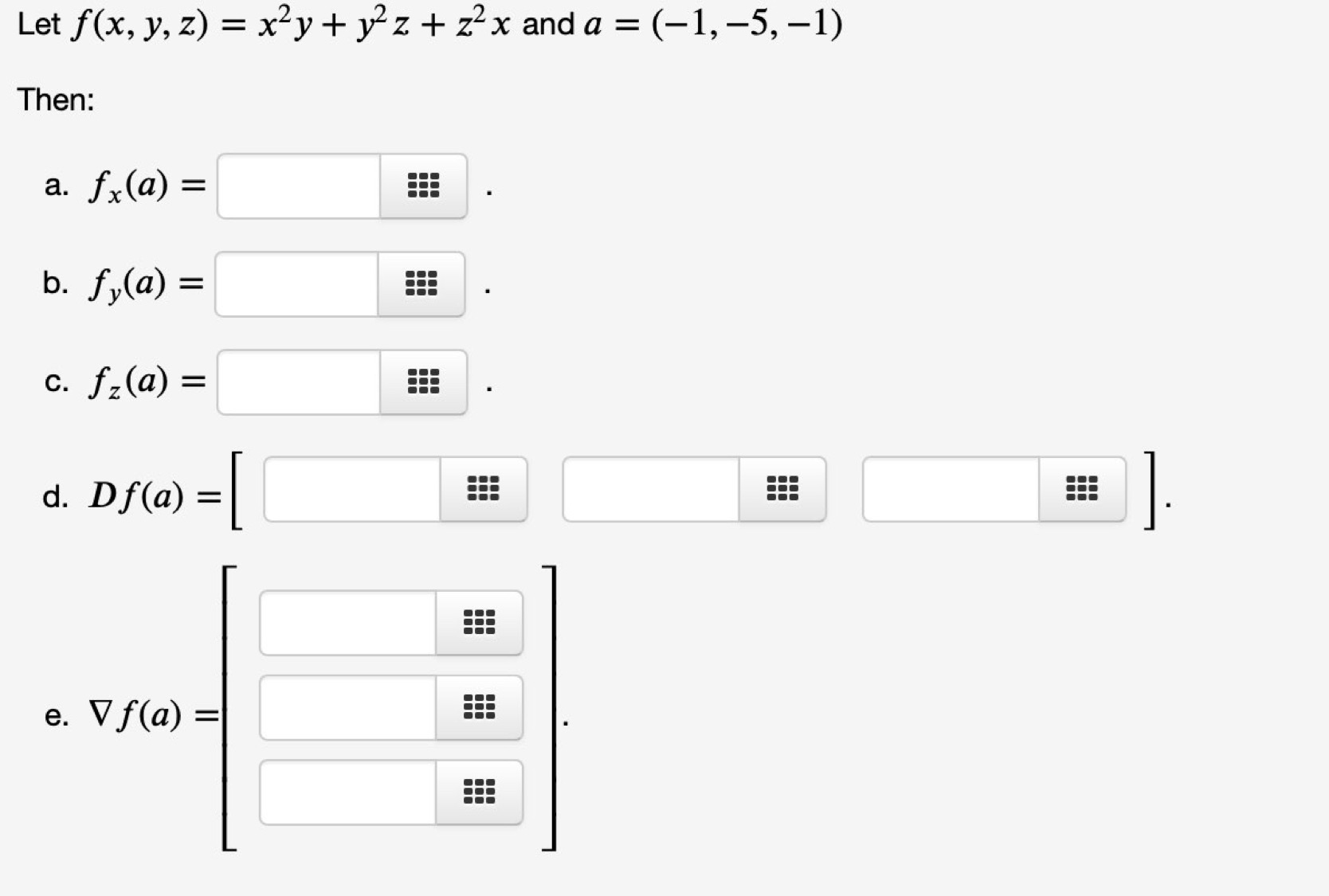 Solved Let F X Y Z X2y Y2z Z2x And A −1 −5 −1 Then A