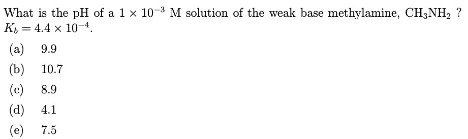 Solved What is the pH of a 1 × 10−3 M solution of the weak | Chegg.com