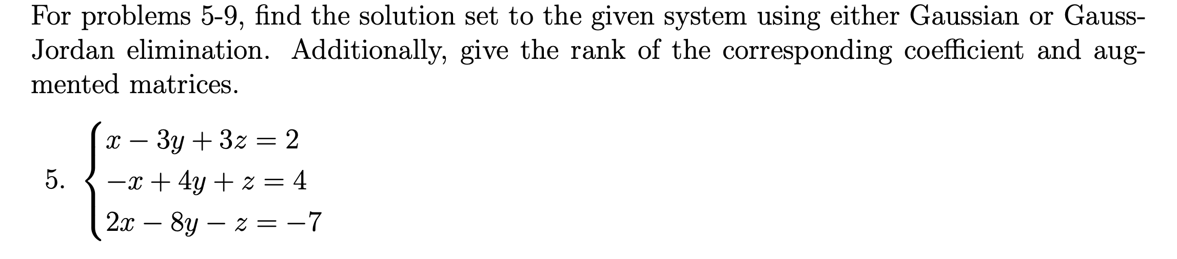 Solved For problems 5-9, find the solution set to the given | Chegg.com