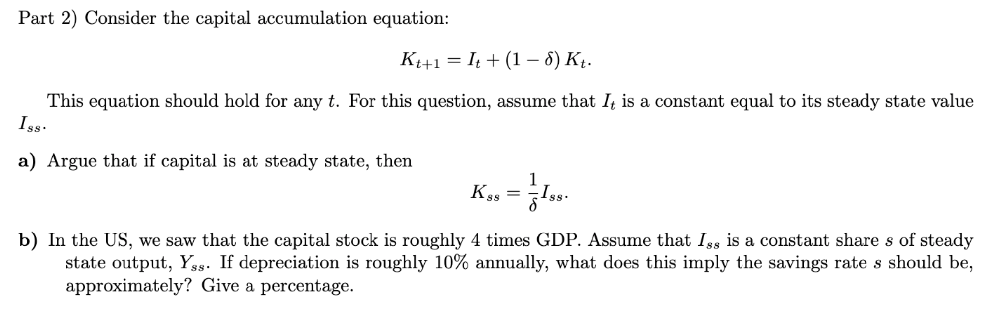 Solved Part 2) Consider the capital accumulation equation: | Chegg.com