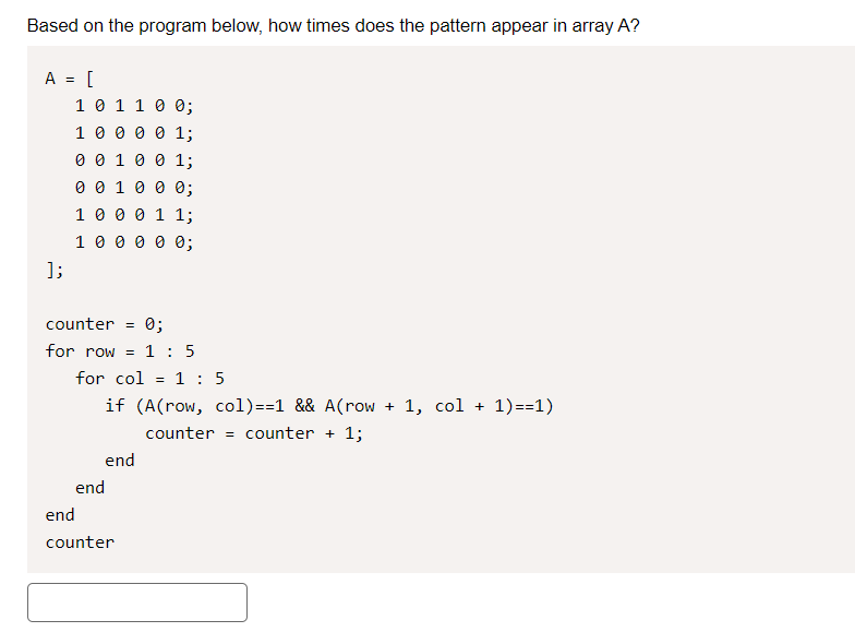 Solved counter =0; for row =1 : for col=1 : if (A( row, | Chegg.com