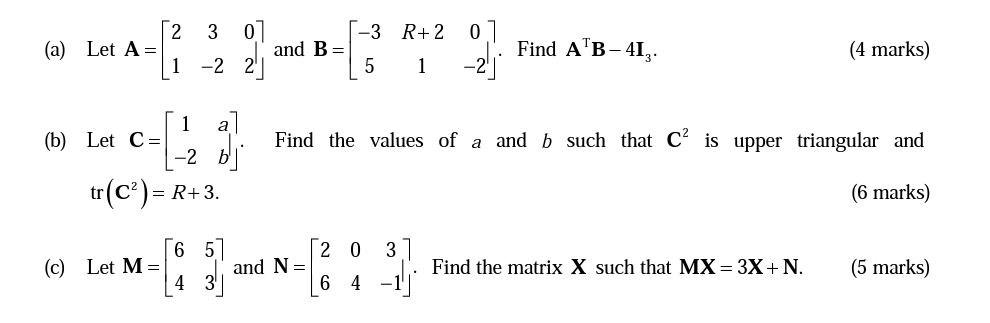 Solved 3 0 2 (a) Let A= 01 -3 R+2 and B= 5 1 Find ATB-41, (4 | Chegg.com
