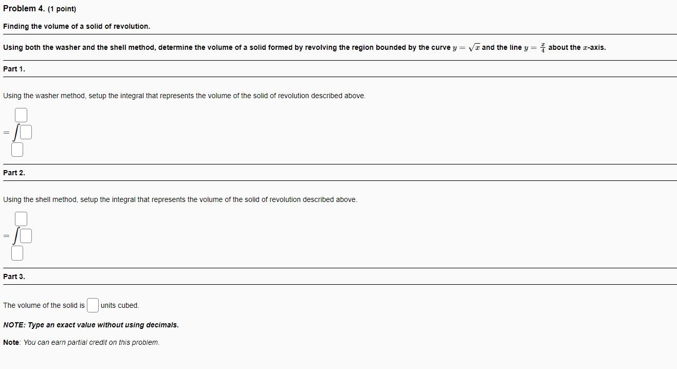 Solved Problem 4. (1 point) Finding the volume of a solid of | Chegg.com