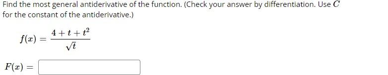 Solved Find the most general antiderivative of the function. | Chegg.com