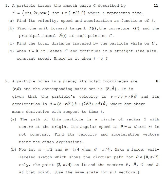 Solved 1 1. A particle traces the smooth curve C described | Chegg.com