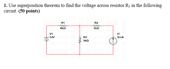 Solved 1. Use superposition theorem to find the voltage | Chegg.com