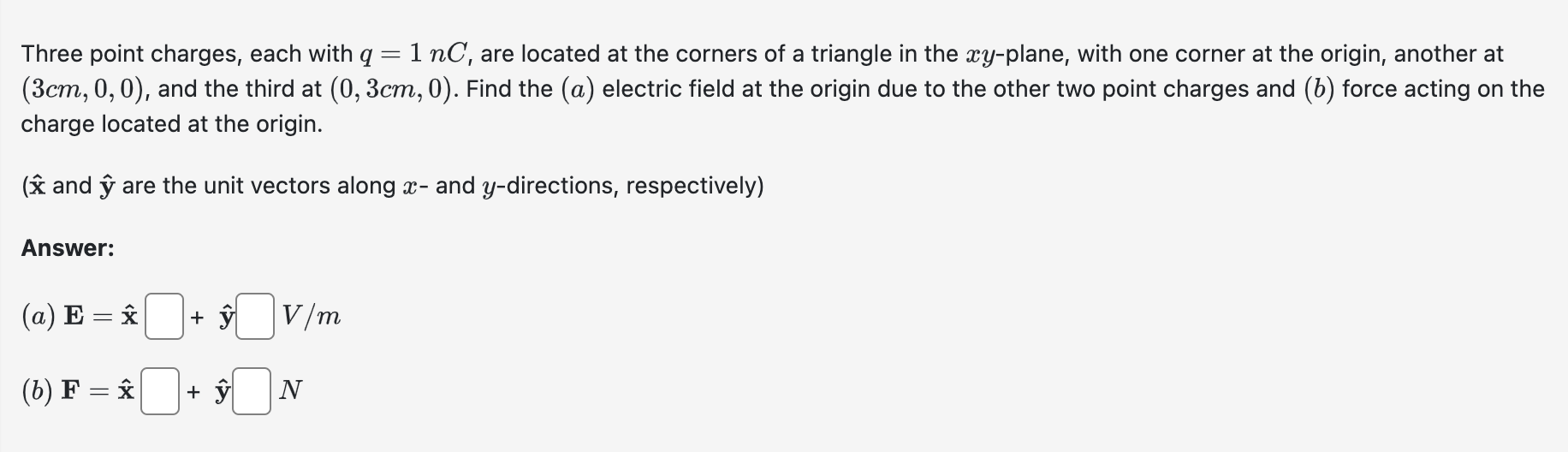 Solved Three point charges, each with q=1nC, are located at | Chegg.com