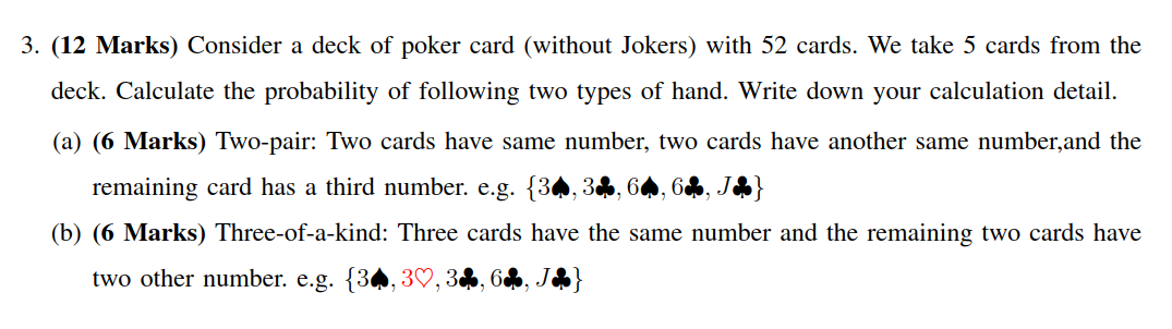 Solved 3. (12 Marks) Consider a deck of poker card (without | Chegg.com