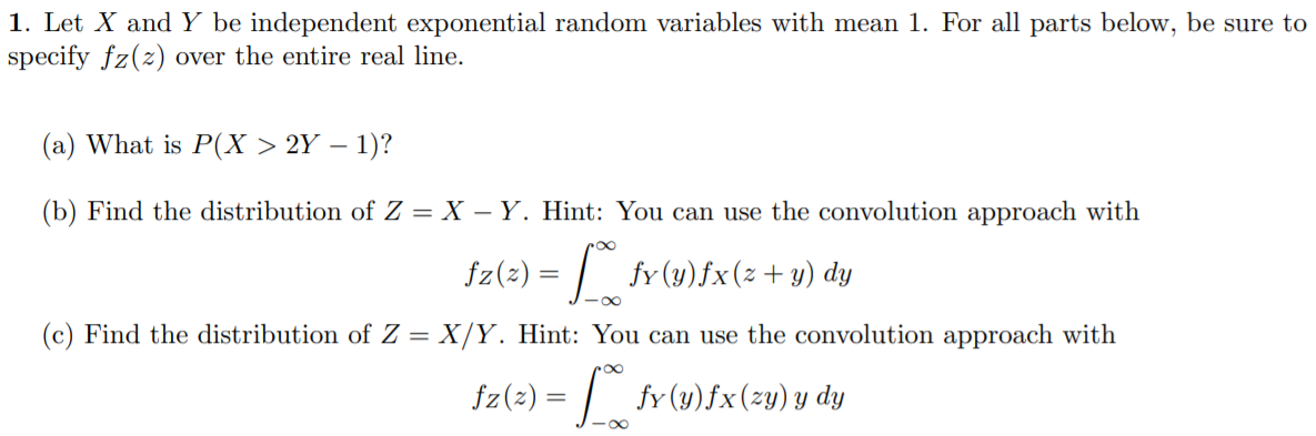 Solved 1. Let X and Y be independent exponential random | Chegg.com