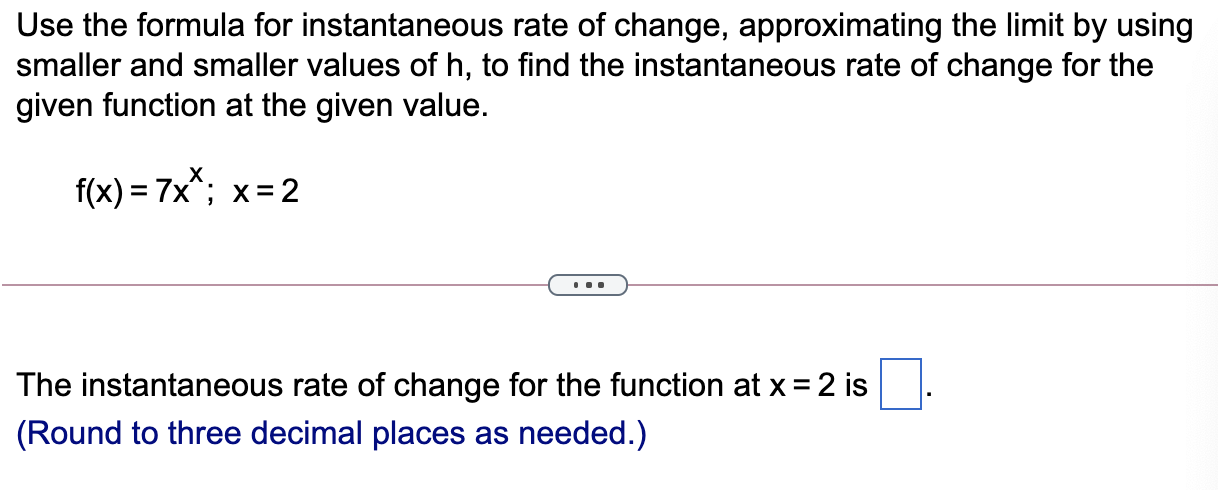 Solved Use the formula for instantaneous rate of change, | Chegg.com