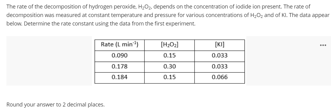 Solved The rate of the decomposition of hydrogen peroxide, | Chegg.com