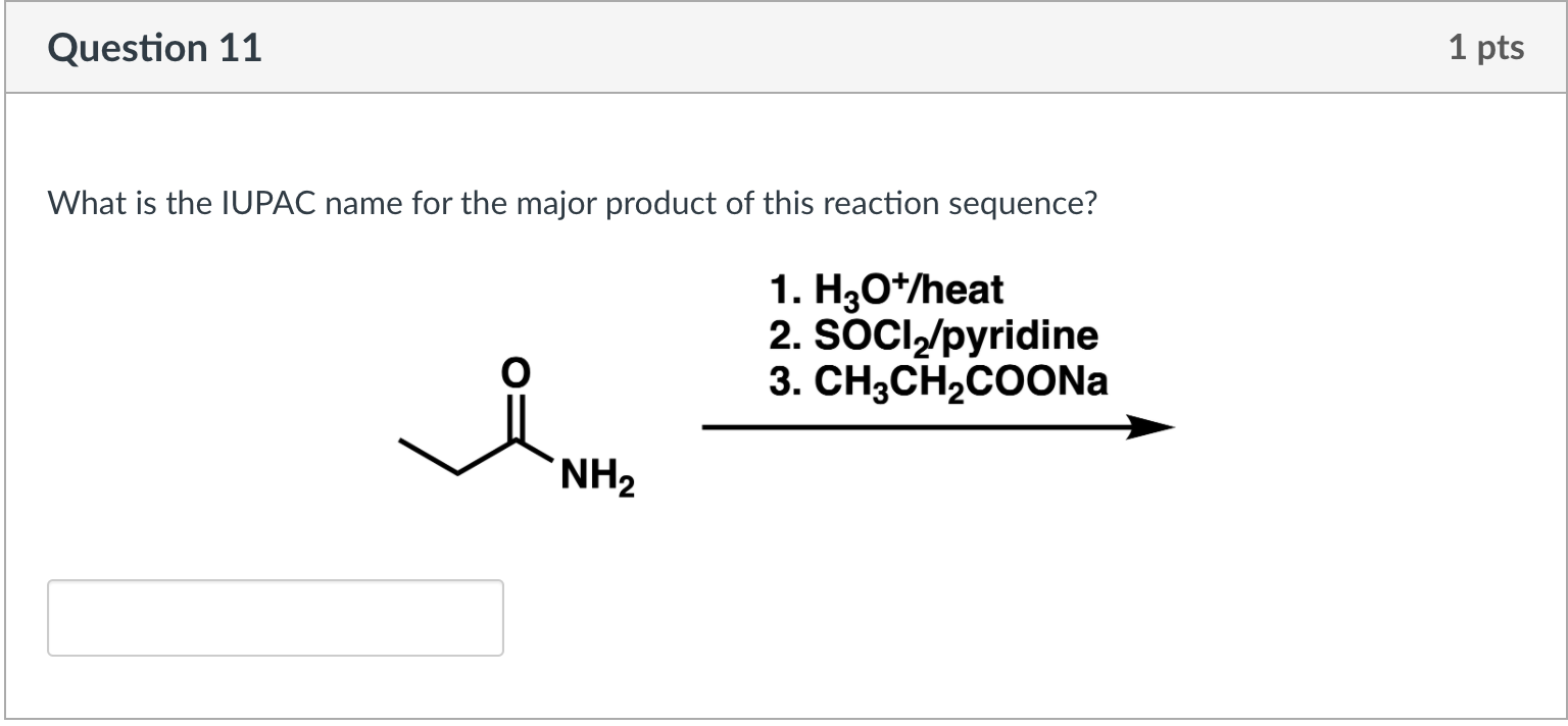 Solved Question 11 1 pts What is the IUPAC name for the | Chegg.com