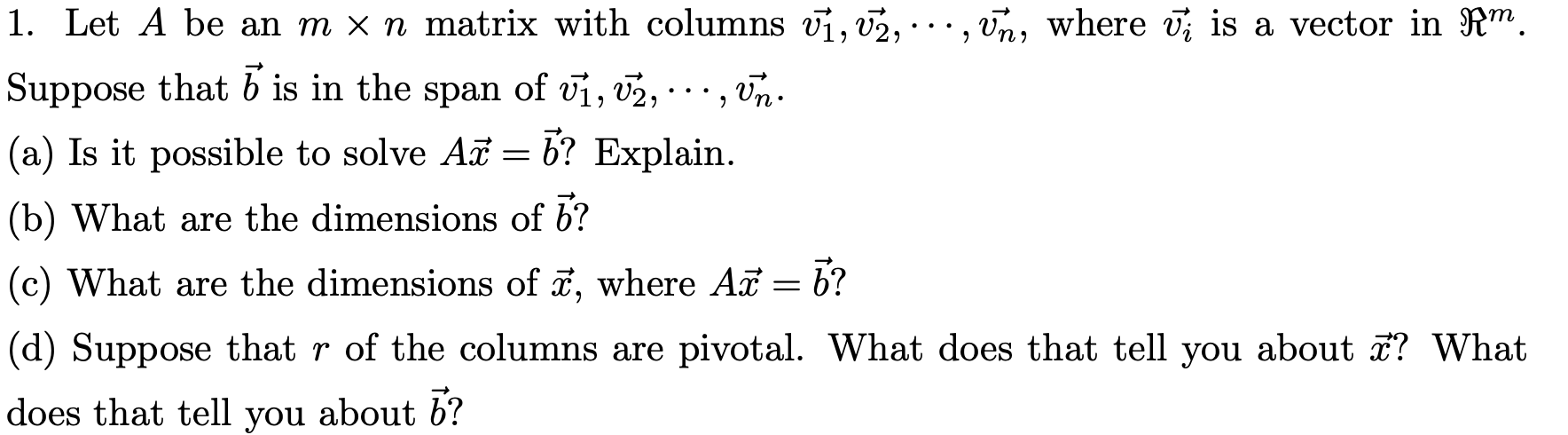 Solved 7 1. Let A be an m xn matrix with columns V1, V2, | Chegg.com