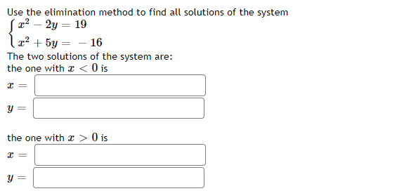 Solved Use the elimination method to find all solutions of | Chegg.com