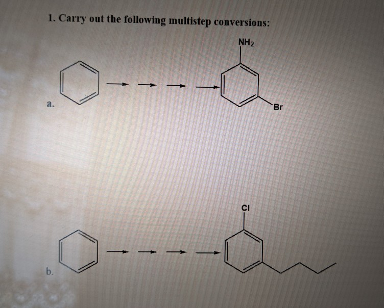 Solved 1. Carry out the following multistep conversions: NH2 | Chegg.com