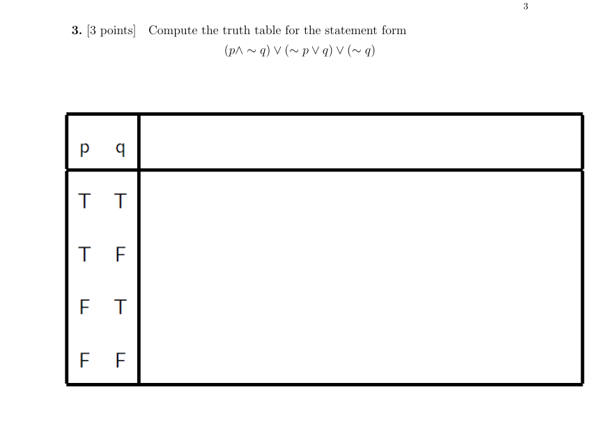 Solved 3 3. [3 points) Compute the truth table for the | Chegg.com