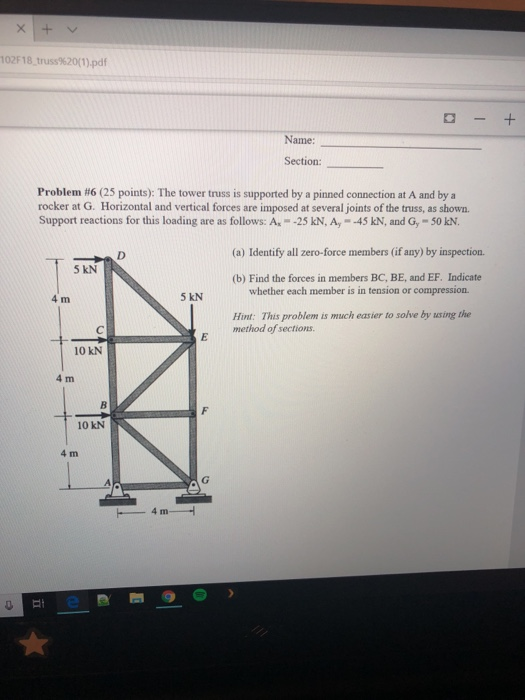 Solved 102F 18,truss%20(1).pdf Name Section: Problem #6 (25 | Chegg.com