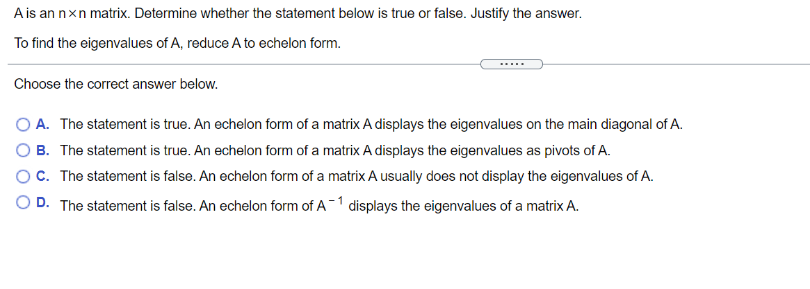 Solved A is an nxn matrix. Determine whether the statement | Chegg.com