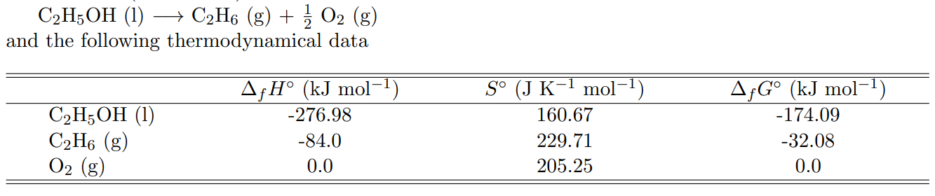 Solved Consider the reaction: a) Calculate ∆rH , ∆rS , | Chegg.com