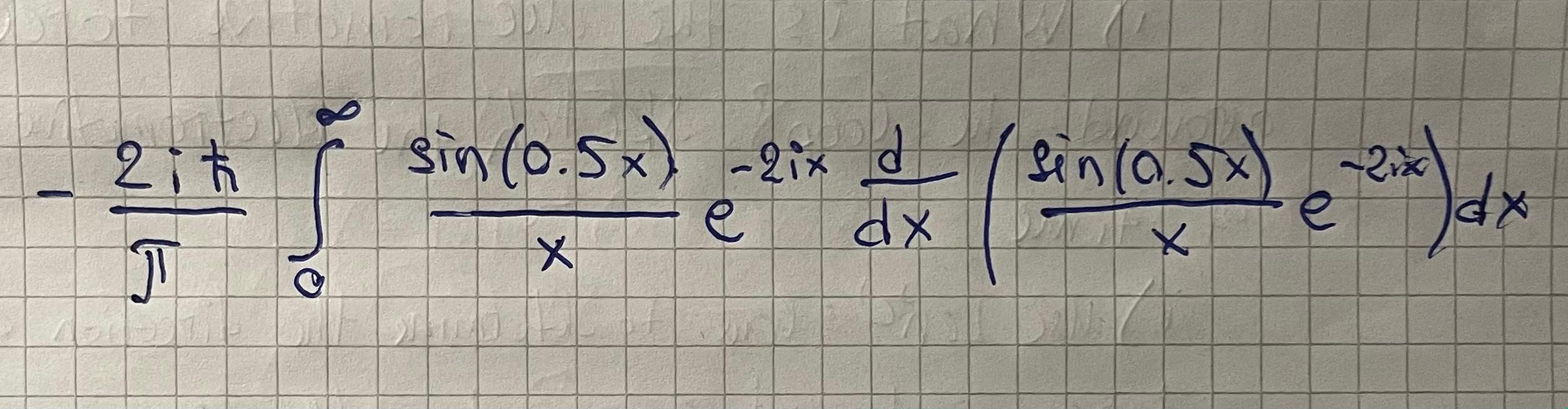 Solved 2iti J 80 Ţ sin (0.5x) -2ix d e dx X 15 ( sin (0.5x) | Chegg.com