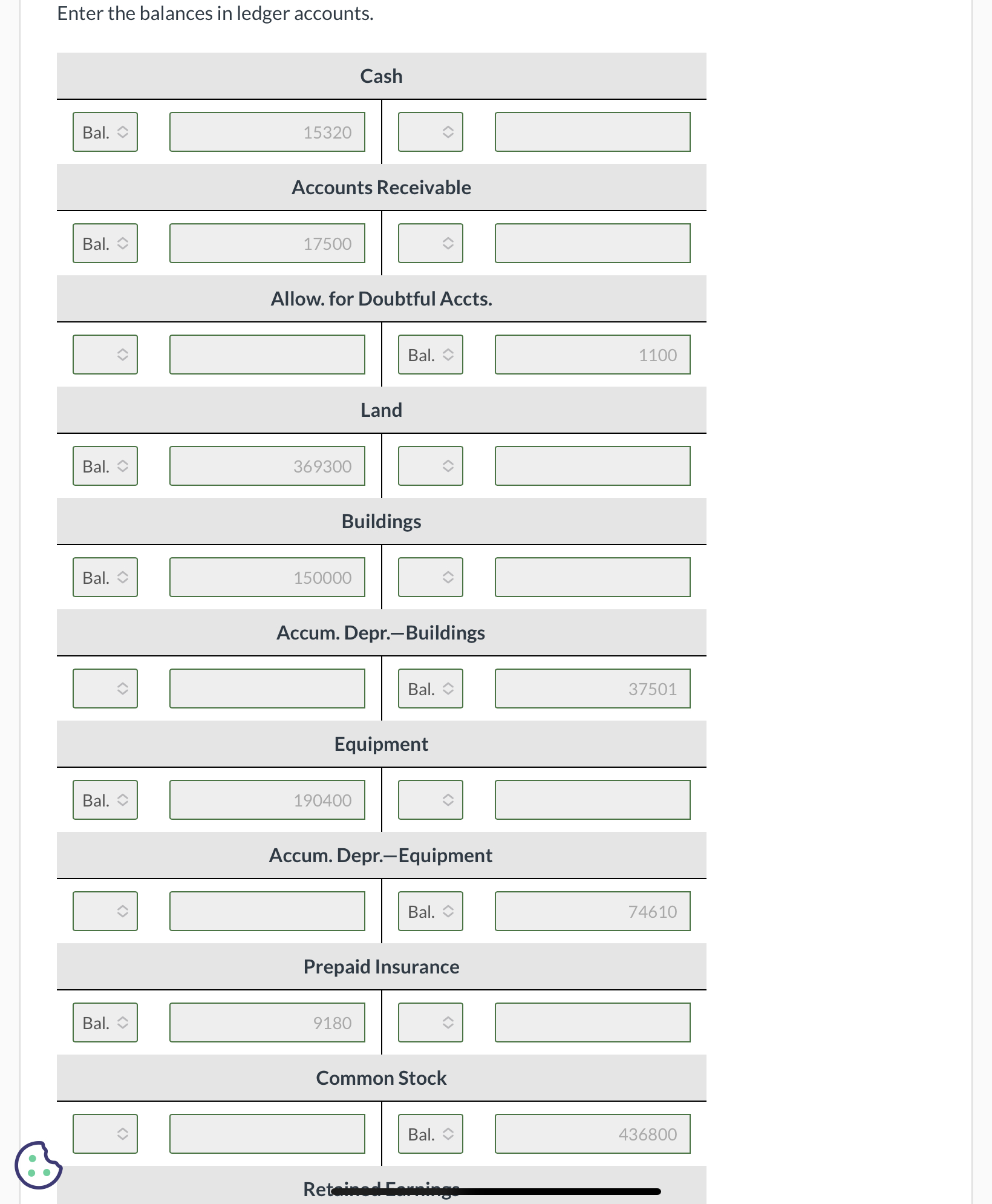 Solved Enter the balances in ledger accounts. Cash Bal. | Chegg.com