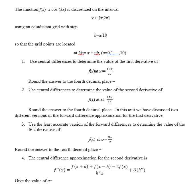Solved The function f(x)=xcos(3x) is discretized on the | Chegg.com