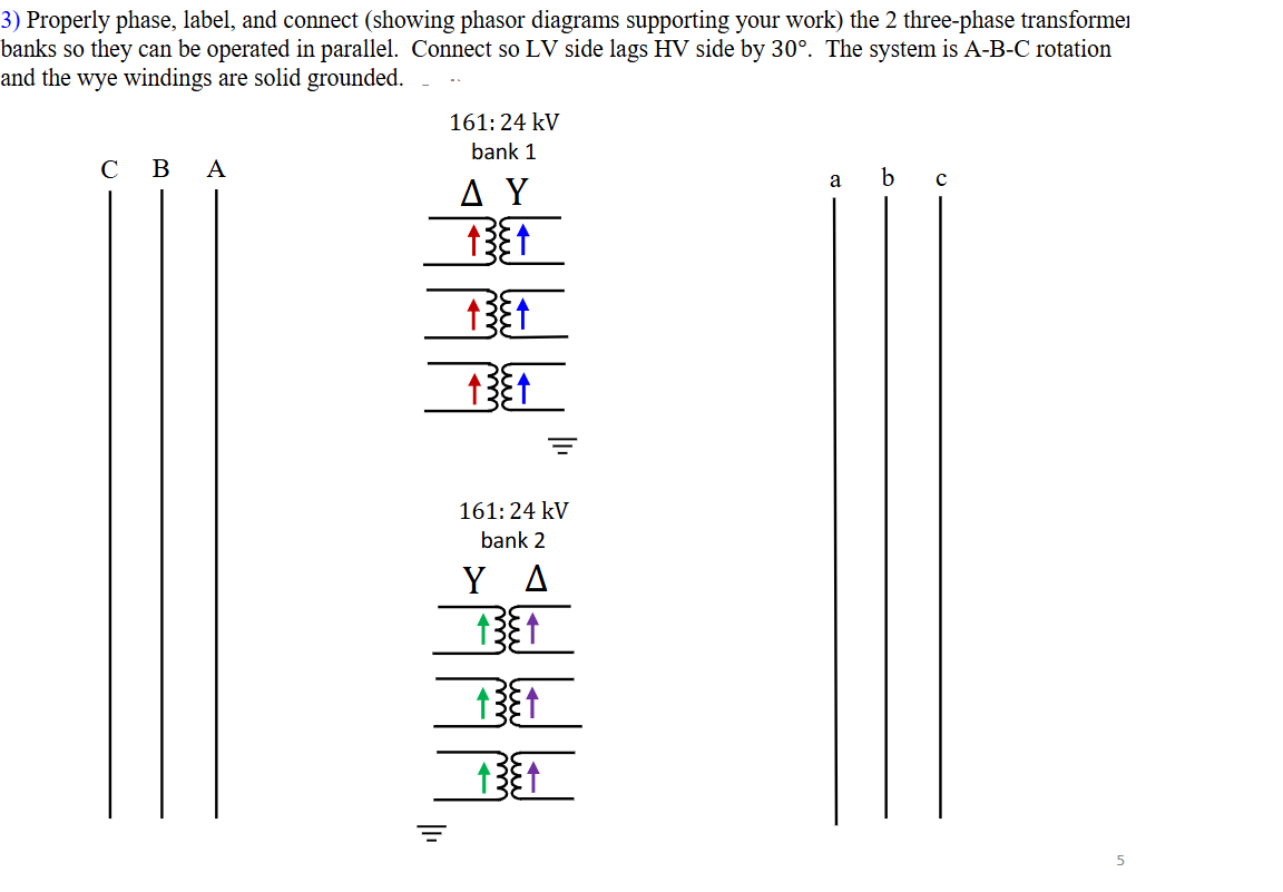 Solved Properly phase, label, and connect (showing phasor | Chegg.com