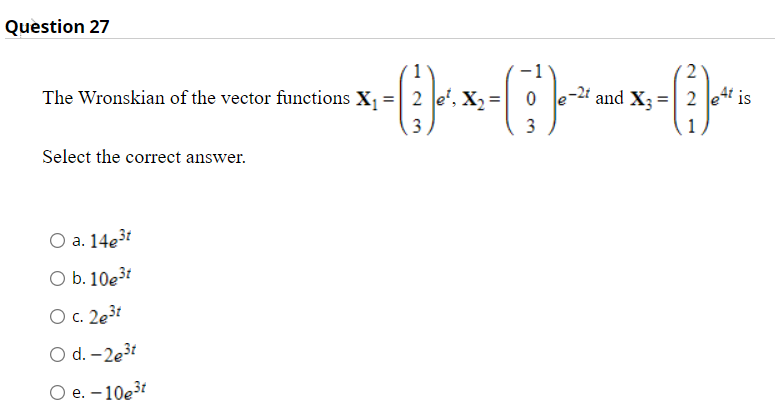 Solved The Wronskian of the vector functions | Chegg.com