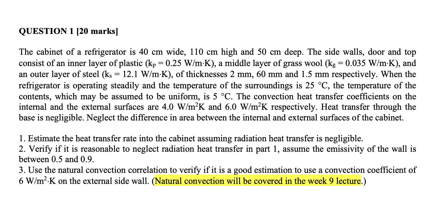 Solved QUESTION 1 [20 ﻿marks]The cabinet of a refrigerator | Chegg.com