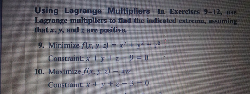 Solved Using Lagrange Multipliers In Exercises 9-12, use | Chegg.com