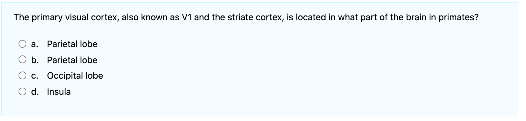Solved The primary visual cortex, also known as V1 and the | Chegg.com