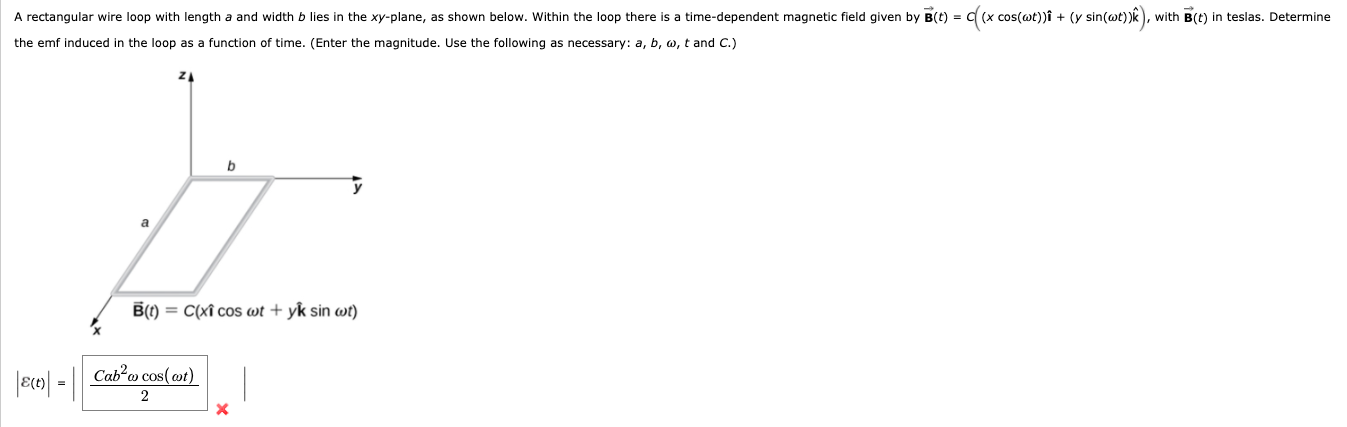 Solved A rectangular wire loop with length a and width b | Chegg.com