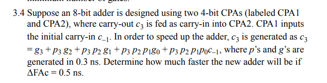 Solved 3.4 Suppose an 8-bit adder is designed using two | Chegg.com
