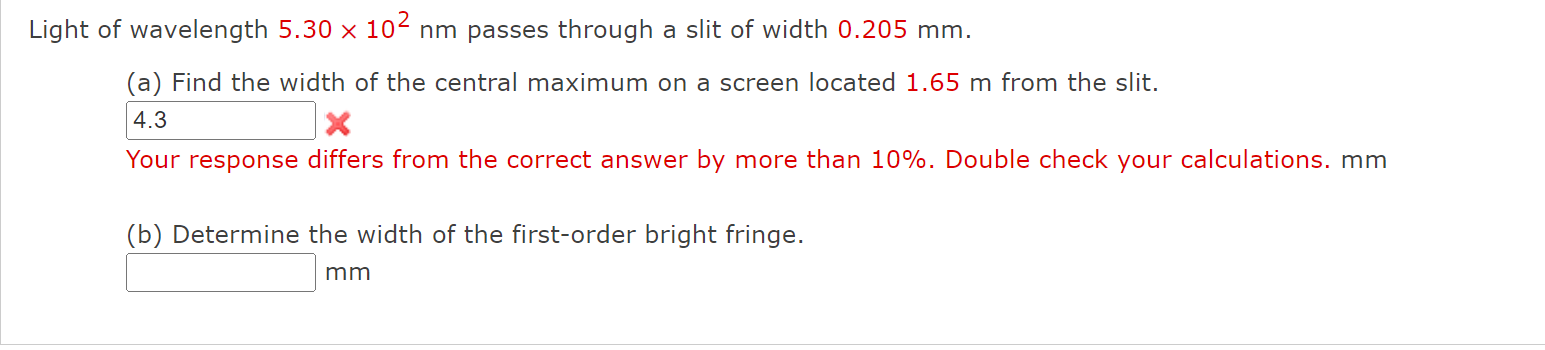 Solved Light of wavelength 5.30×102 nm passes through a slit | Chegg.com