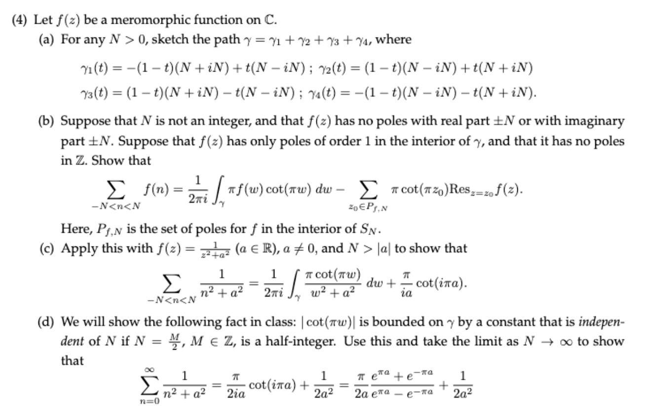 Solved = (4) Let f(z) be a meromorphic function on C. (a) | Chegg.com
