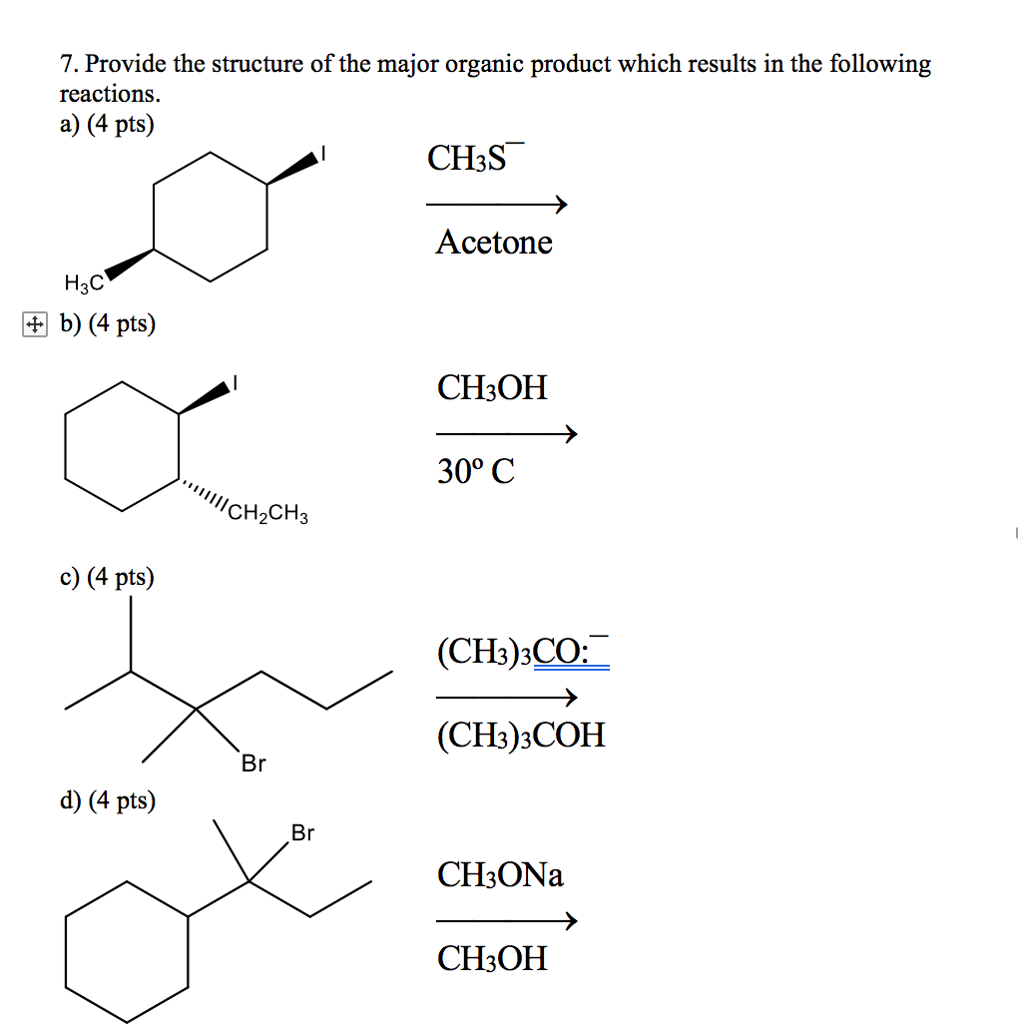 Solved 7. Provide the structure of the major organic product | Chegg.com