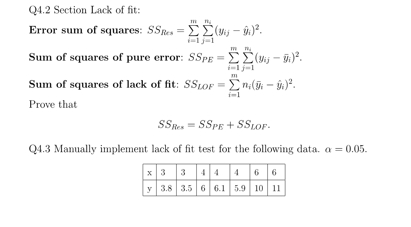 Solved Q4.2 Section Lack of fit: Error sum of squares: SSRes | Chegg.com Solved Q4.2 Section Lack of fit: Error sum of squares: SSRes | Chegg.com