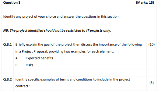Solved Question 3 (Marks: 15) Identify any project of your | Chegg.com