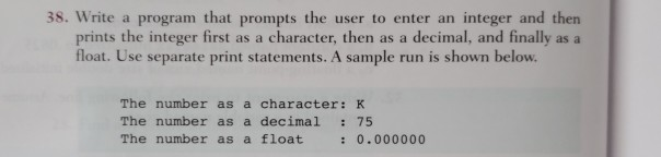 Solved 38. Write a program that prompts the user to enter an | Chegg.com