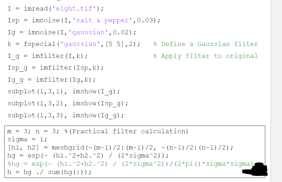 Well commented, simple Matlab code. The unsharp | Chegg.com