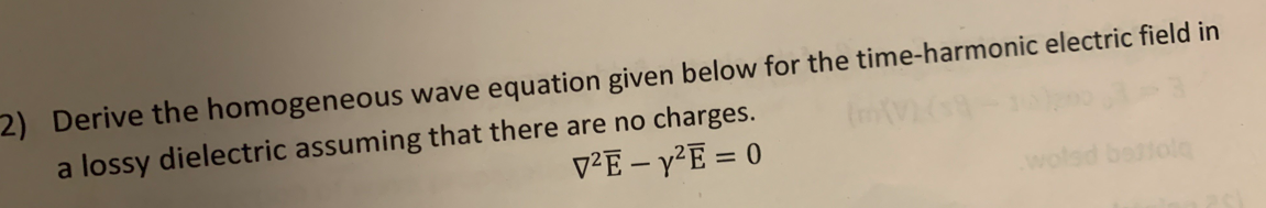 2) Derive the homogeneous wave equation given below | Chegg.com