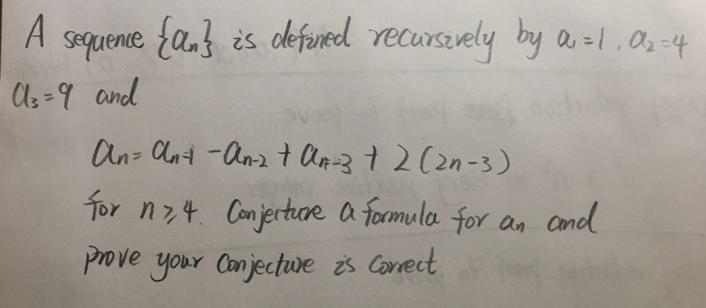 Solved A sequence {an} is defined recursively by Q=1,03=4 Az | Chegg.com