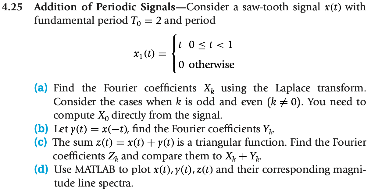 4.25 Addition of Periodic Signals—Consider a | Chegg.com