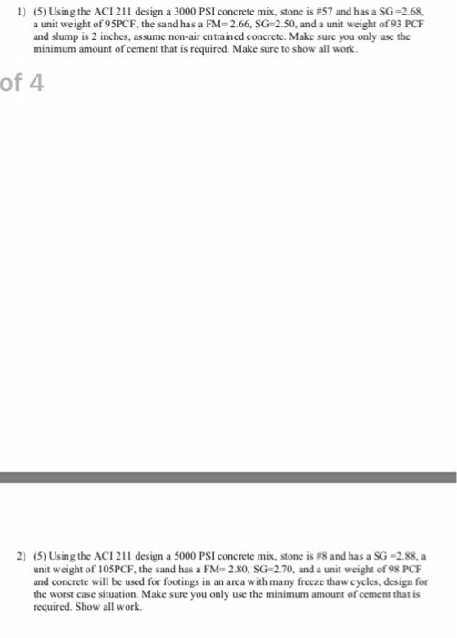 Solved 1) (5) Using the ACI 21 l design a 3000 PSI concrete | Chegg.com