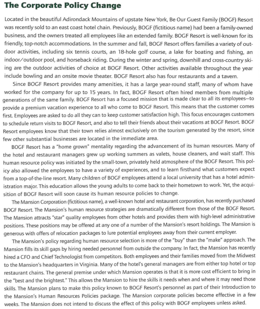 Solved The Corporate Policy Change Located in the beautiful | Chegg.com