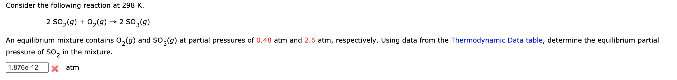 Solved Using data from the Thermodynamic Data table, | Chegg.com